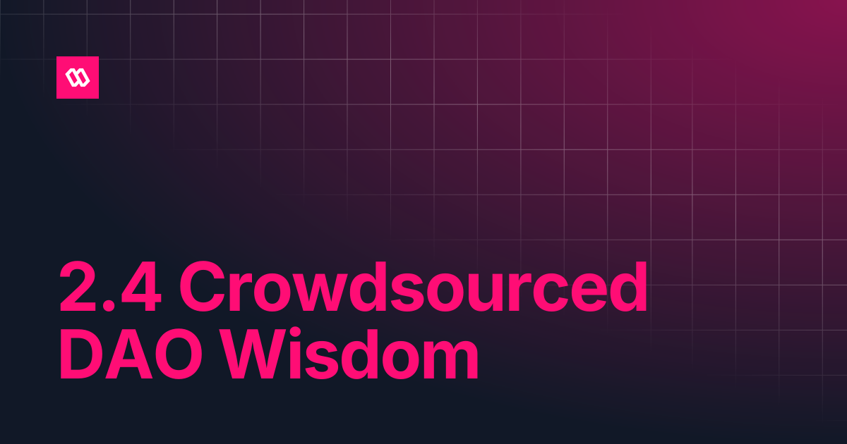 2.4 Crowdsourced DAO Wisdom | SWEAT Whitepaper